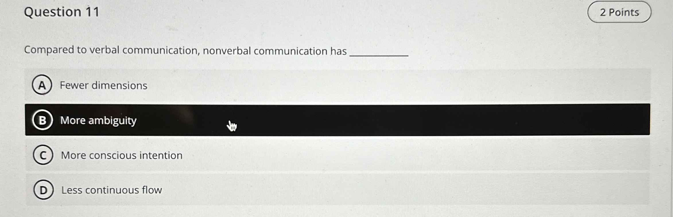 Solved Question 11Compared to verbal communication, | Chegg.com