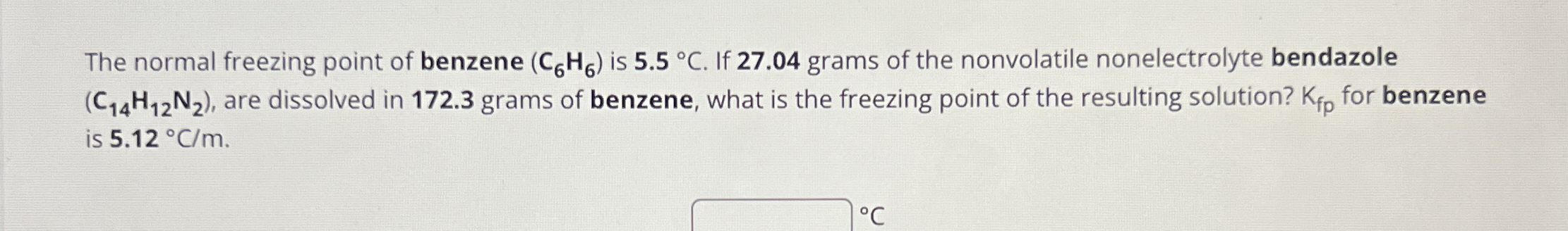 Solved The normal freezing point of benzene (C6H6) ﻿is | Chegg.com