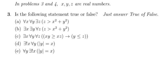 Solved In problems 3 and 4, x,y,z are real numbers. 3. Is | Chegg.com