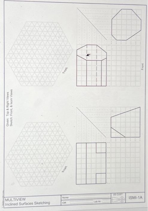Solved s MULTIVIEW Inclined Surfaces Sketching rase ISMI-1A | Chegg.com Solved s MULTIVIEW Inclined Surfaces Sketching rase ISMI-1A | Chegg.com