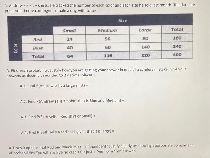 Solved 4. Andrew sells t - shirts. He tracked the number of | Chegg.com
