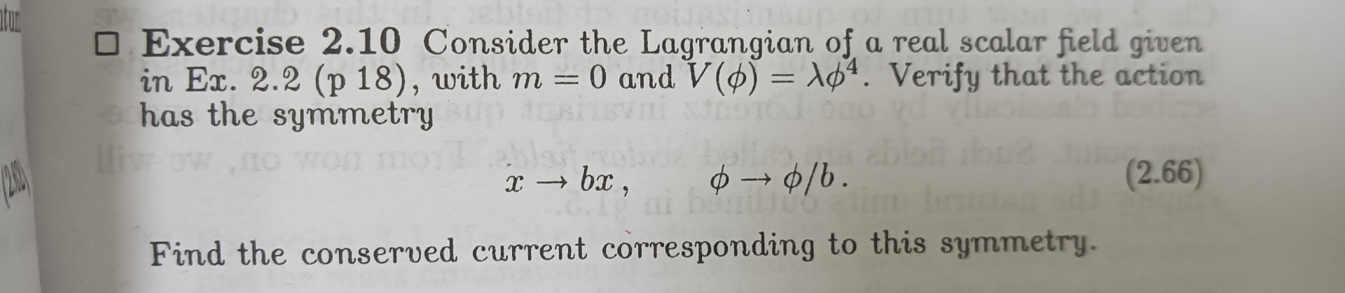 Solved Exercise 2.10 ﻿Consider the Lagrangian of a real | Chegg.com