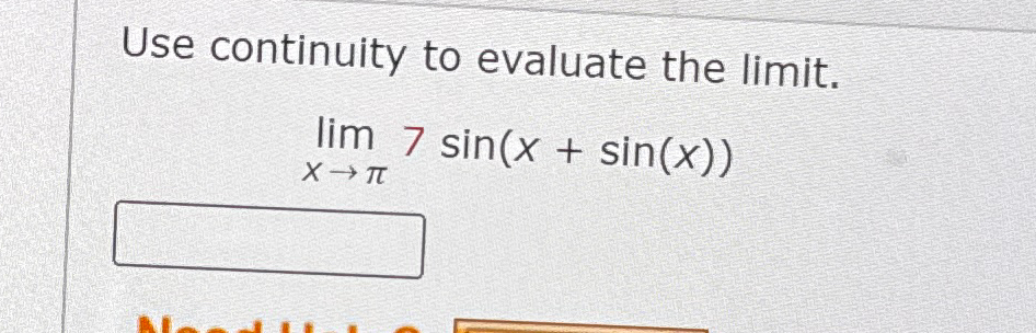 Solved Use continuity to evaluate the | Chegg.com