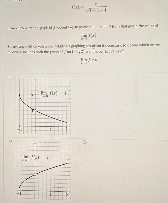 Solved f(x)=1+x−1x If we knew what the graph of f looked | Chegg.com