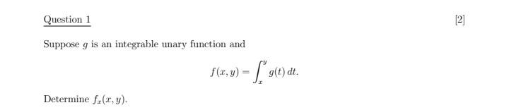 Solved [2] Question 1 Suppose g is an integrable unary | Chegg.com