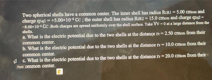 Solved Two spherical shells have a common center. The inner | Chegg.com
