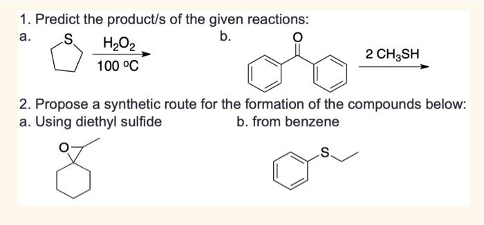 Solved 1. Predict the product/s of the given reactions: a. | Chegg.com