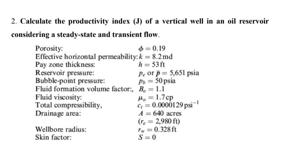2. Calculate the productivity index (J) of a vertical | Chegg.com