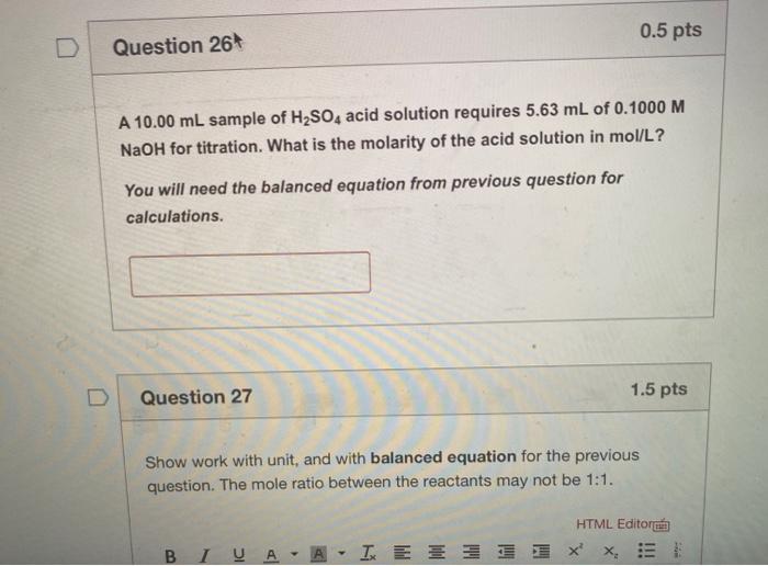 Solved 0.5 pts Question 26+ A 10.00 mL sample of H2SO4 acid | Chegg.com