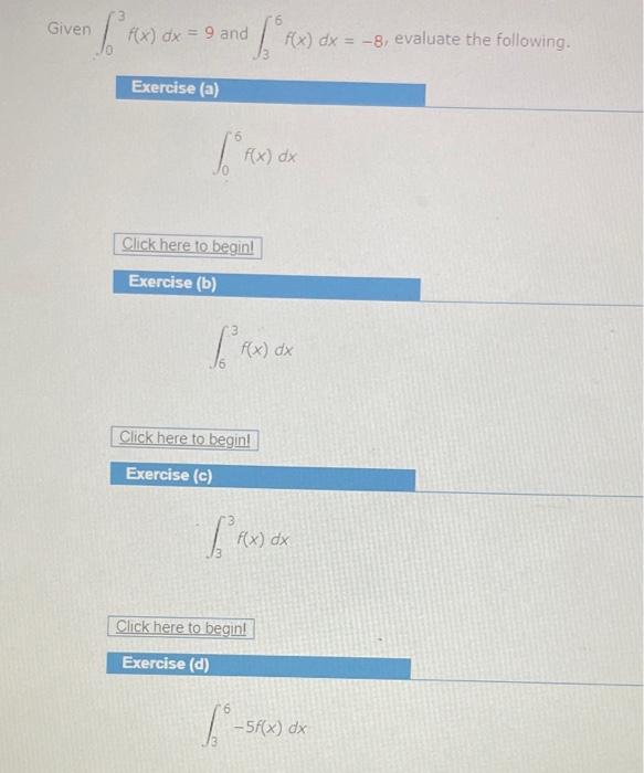 Solved Given ∫03f(x)dx=9 and ∫36f(x)dx=−8, evaluate the | Chegg.com