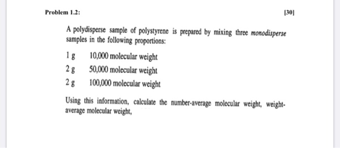 Solved Problem 1.2: (30) A polydisperse sample of | Chegg.com
