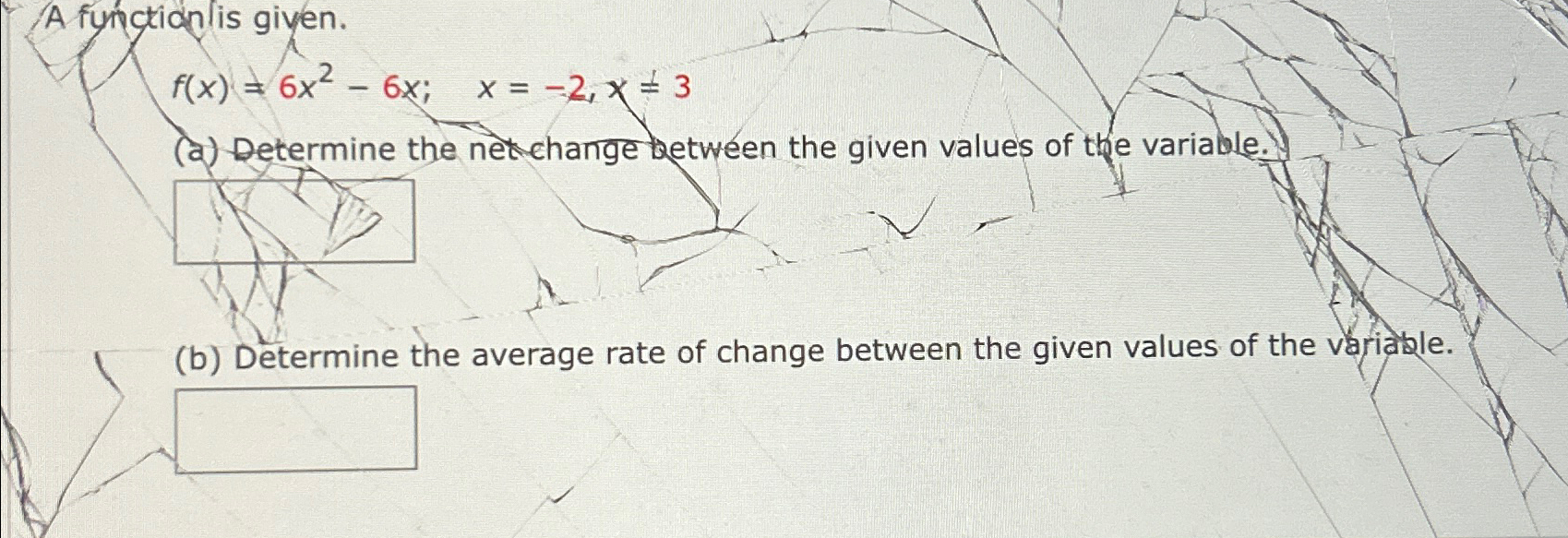Solved A fynctian lis given.f(x)=6x2-6x;,x=-2,x=3(a) | Chegg.com