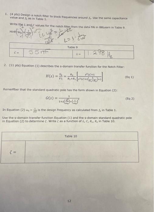 Solved 1. (4 pts) Design a notch filter to block frequencies | Chegg.com