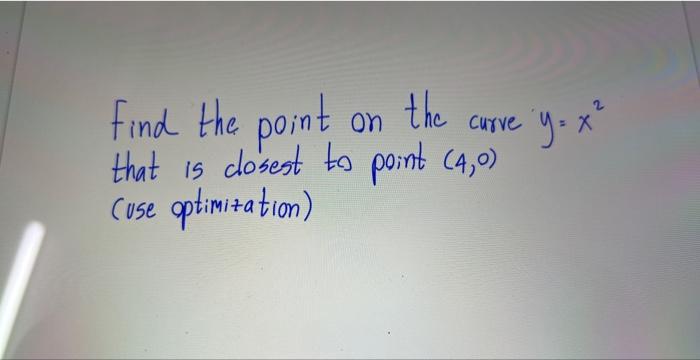 Solved Find the point on the curve y=x2 that is closest to | Chegg.com