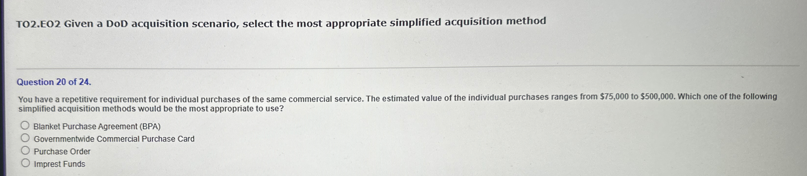 Solved TO2.EO2 ﻿Given a DoD acquisition scenario, select the | Chegg.com