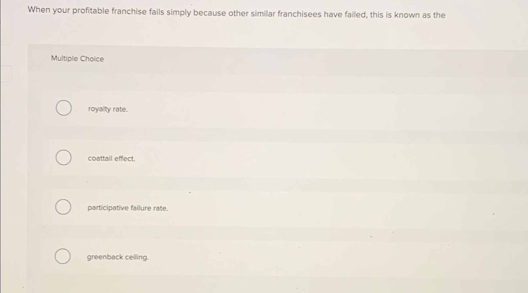 Solved When your profitable franchise fails simply because | Chegg.com