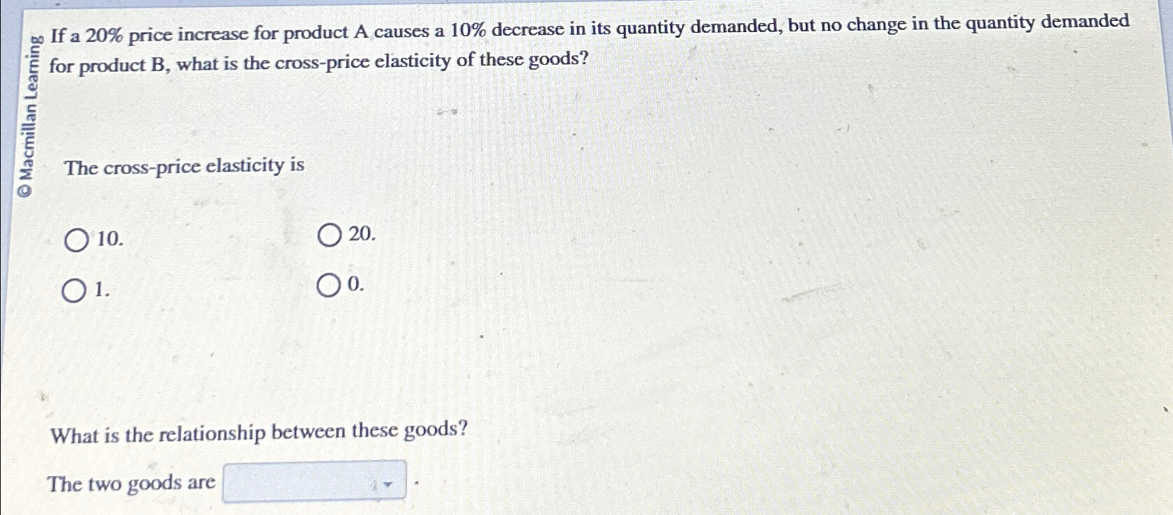 Solved If a 20% ﻿price increase for product A causes a 10% | Chegg.com