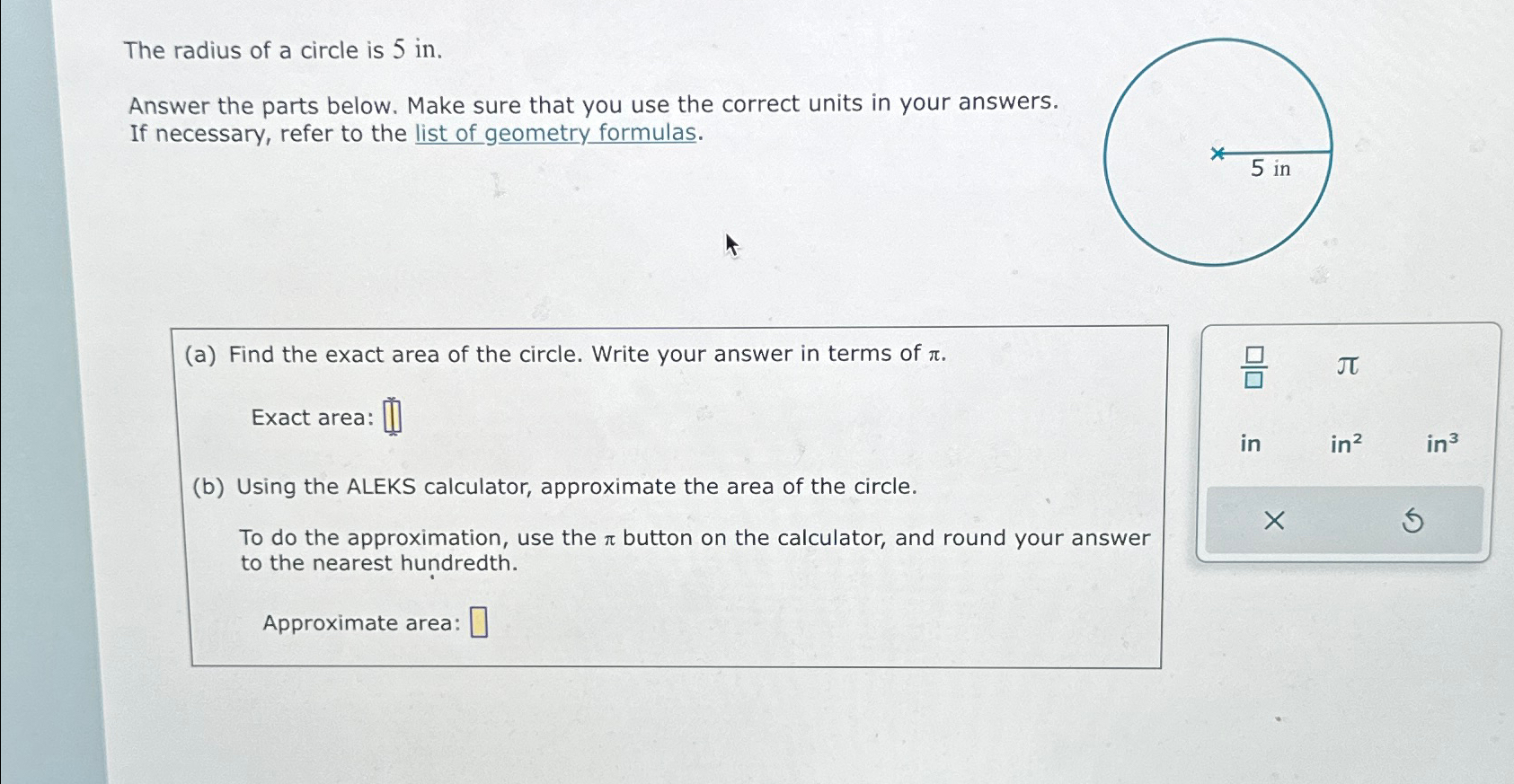 Solved The radius of a circle is 5in.Answer the parts below. | Chegg.com