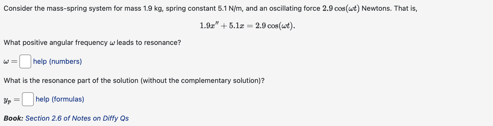 Solved Consider the mass-spring system for mass 1.9kg, | Chegg.com