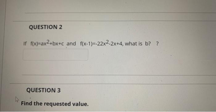 Solved f(x)=ax2+bx+c and f(x−1)=−22x2−2x+4 | Chegg.com