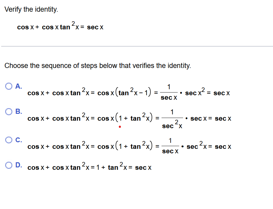Solved Verify the identity.cosx+cosxtan2x=secxChoose the | Chegg.com