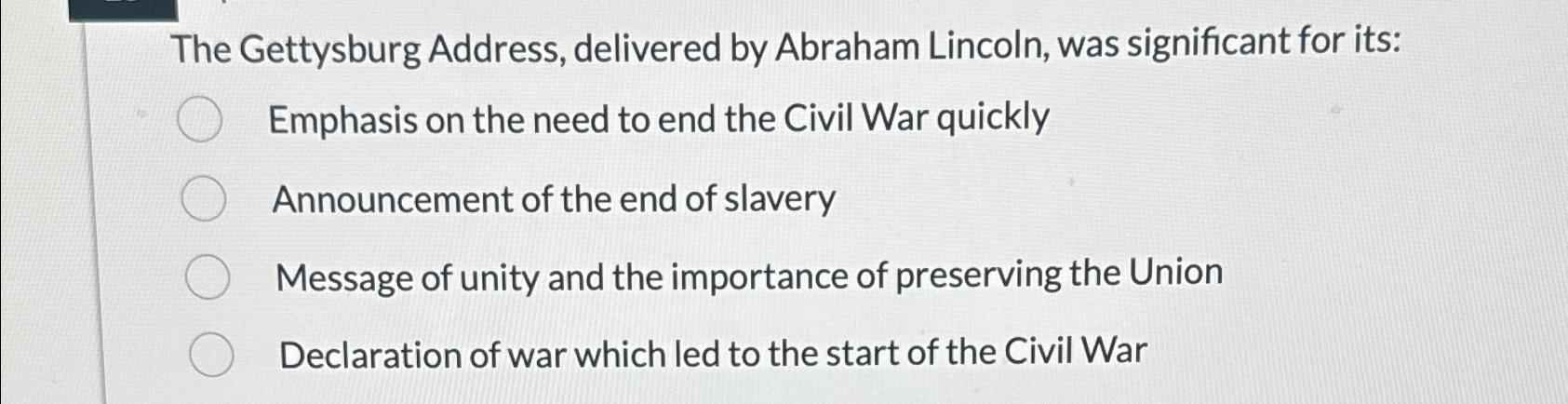 Solved The Gettysburg Address, delivered by Abraham Lincoln, | Chegg.com