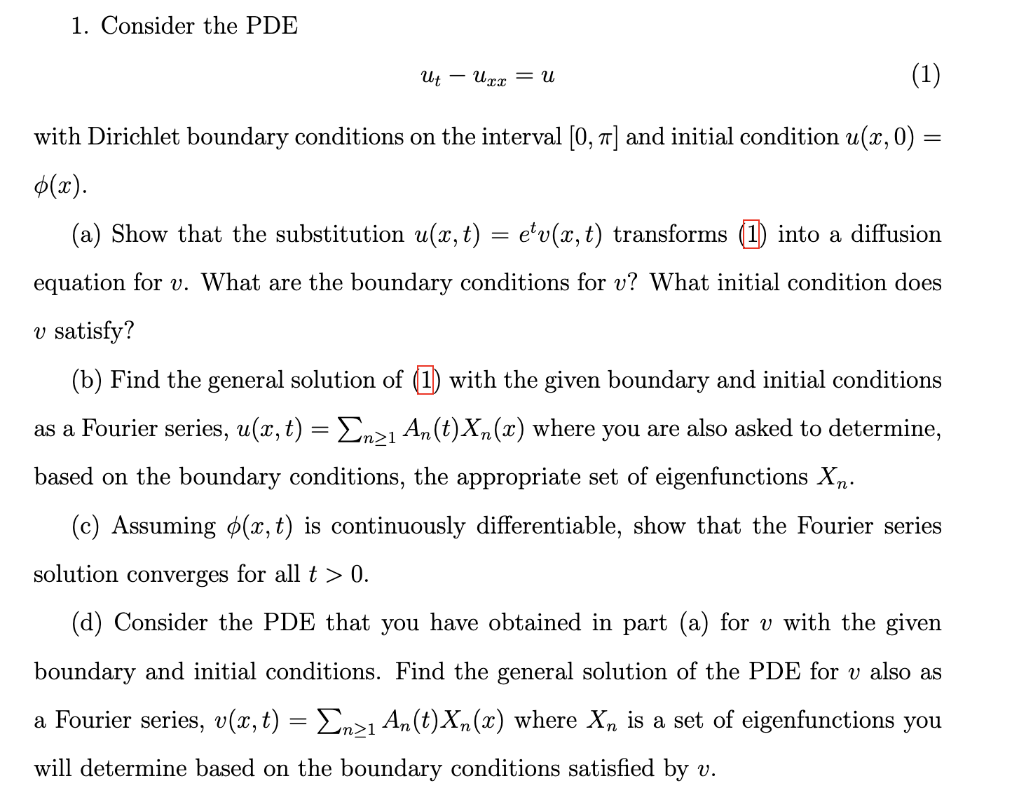Solved Consider the PDEut-u×=uwith Dirichlet boundary | Chegg.com