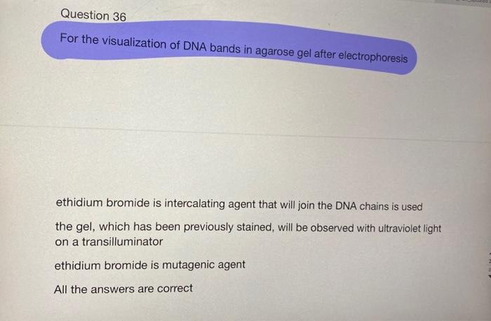 Solved For the visualization of DNA bands in agarose gel | Chegg.com