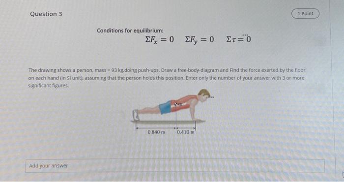 Solved Conditions for equilibrium: ΣFx=0ΣFy=0Στ=0 The | Chegg.com