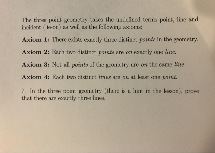 Solved The three point geometry takes the undefined terms | Chegg.com