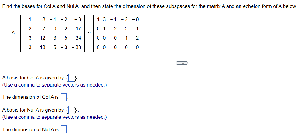 Solved Find the bases for Col A and Nul A , ﻿and then state | Chegg.com