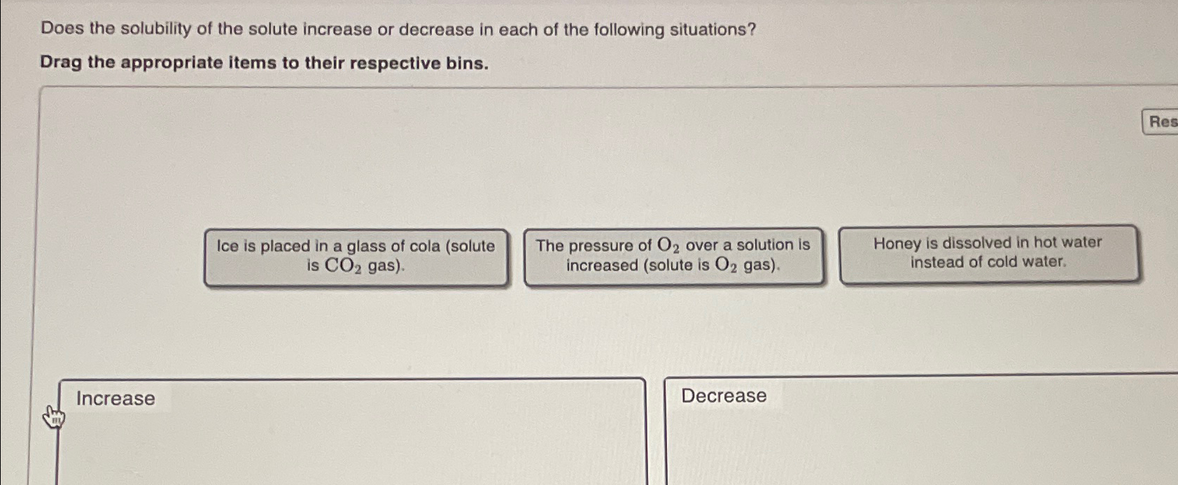 Solved Does the solubility of the solute increase or | Chegg.com