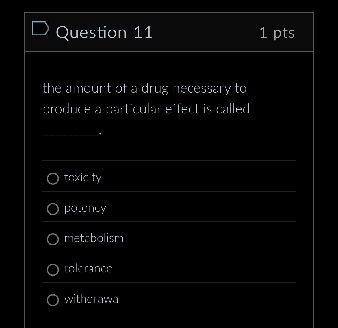 Solved Question 11the amount of a drug necessary toproduce a | Chegg.com