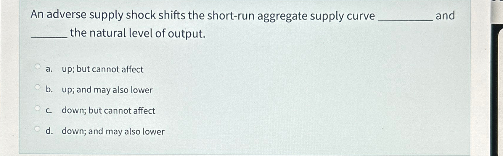 Solved An adverse supply shock shifts the short-run | Chegg.com