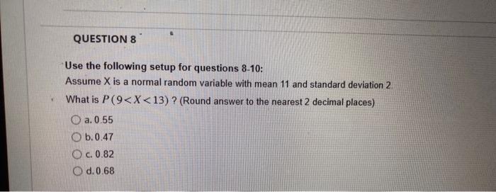 Solved Use the following setup for questions 8-10: Assume X | Chegg.com