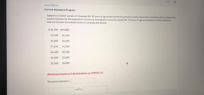 Solved 12 View Policies Current Attempt in Progress Suppose | Chegg.com