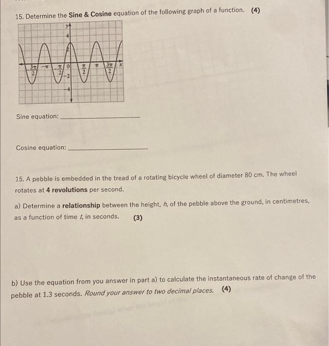 Solved 15. Determine the Sine \& Cosine equation of the | Chegg.com