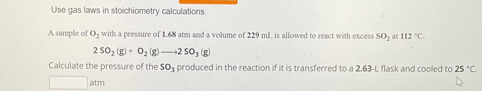 Solved Use gas laws in stoichiometry calculations.A sample | Chegg.com