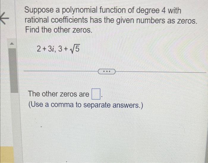 Solved Suppose a polynomial function of degree 4 with | Chegg.com