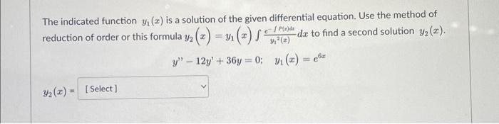 Solved The indicated function y1(x) is a solution of the | Chegg.com