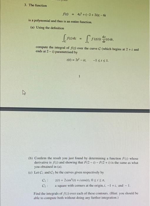 Solved 3. The function f(3) = 42+(-2+ 2)2 - 6 is a | Chegg.com