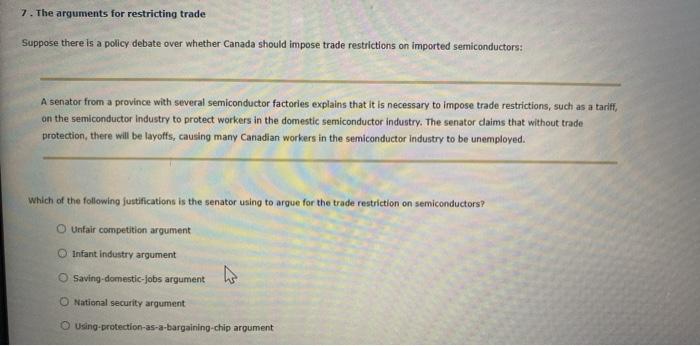 Solved 7. The arguments for restricting trade Suppose there | Chegg.com