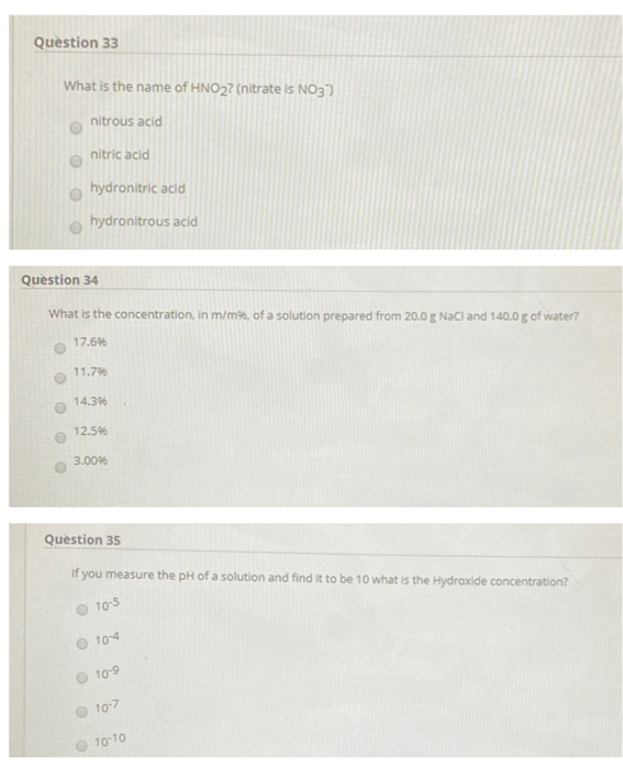 Solved Question 33 What is the name of HNO2? (nitrate is | Chegg.com