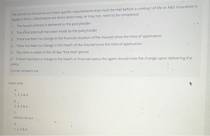 Solved The provincial insurance acts have specific | Chegg.com