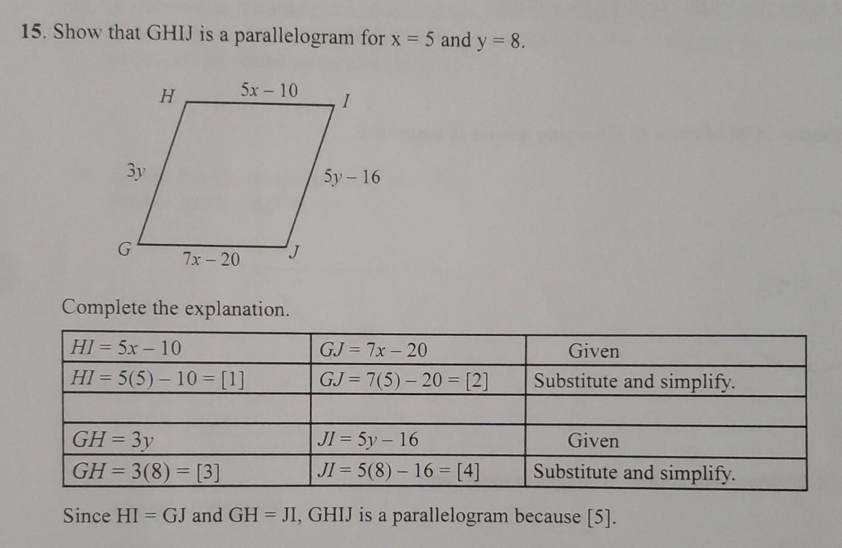 Solved 15. Show that GHIJ is a parallelogram for x=5 and | Chegg.com