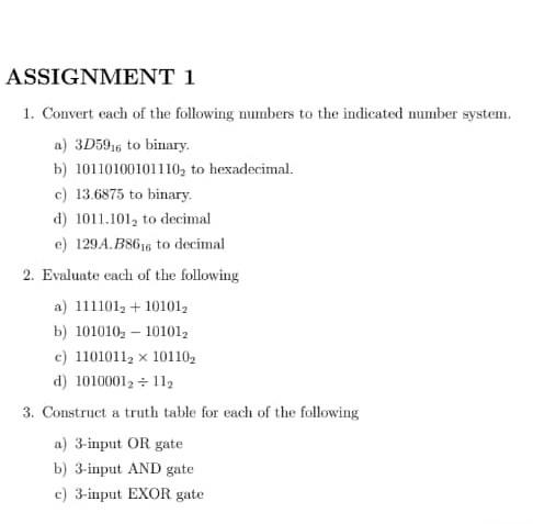 Solved 1. Convert each of the following numbers to the | Chegg.com