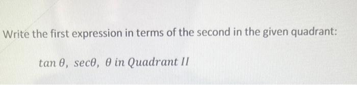 Solved Write the first expression in terms of the second in | Chegg.com