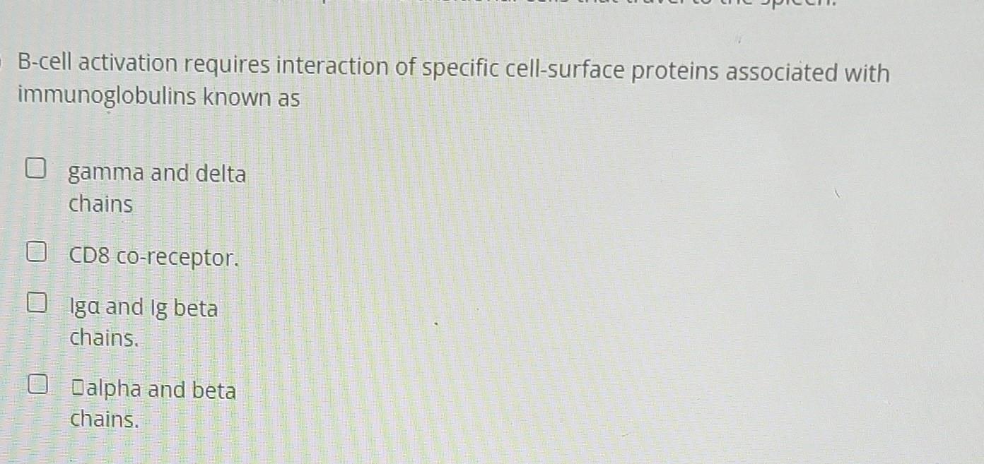 Solved B-cell activation requires interaction of specific | Chegg.com