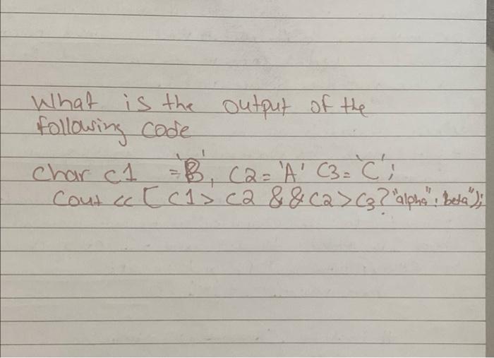 Solved What is the output of the following code char c1 B | Chegg.com