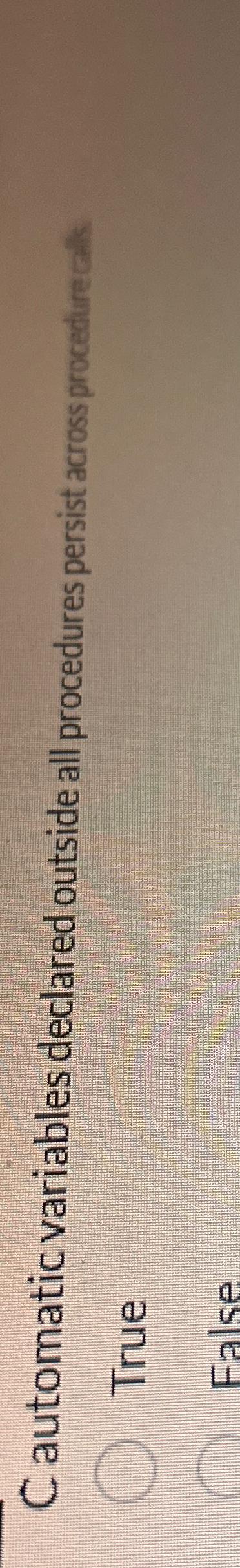 Solved C automatic variables declared outside all procedures | Chegg.com